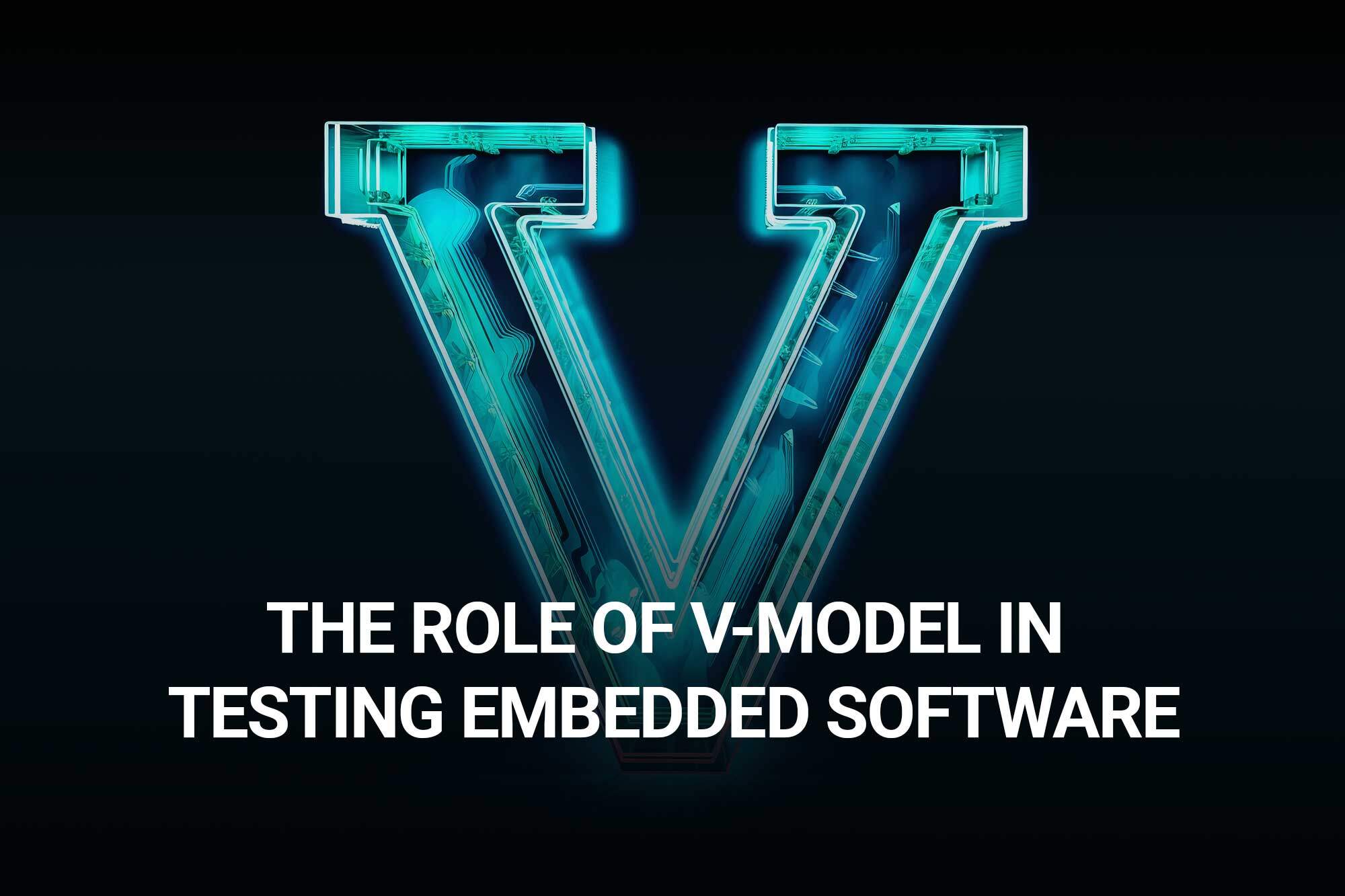 Guide: V-model & testing embedded software | Blog | Code Intelligence
