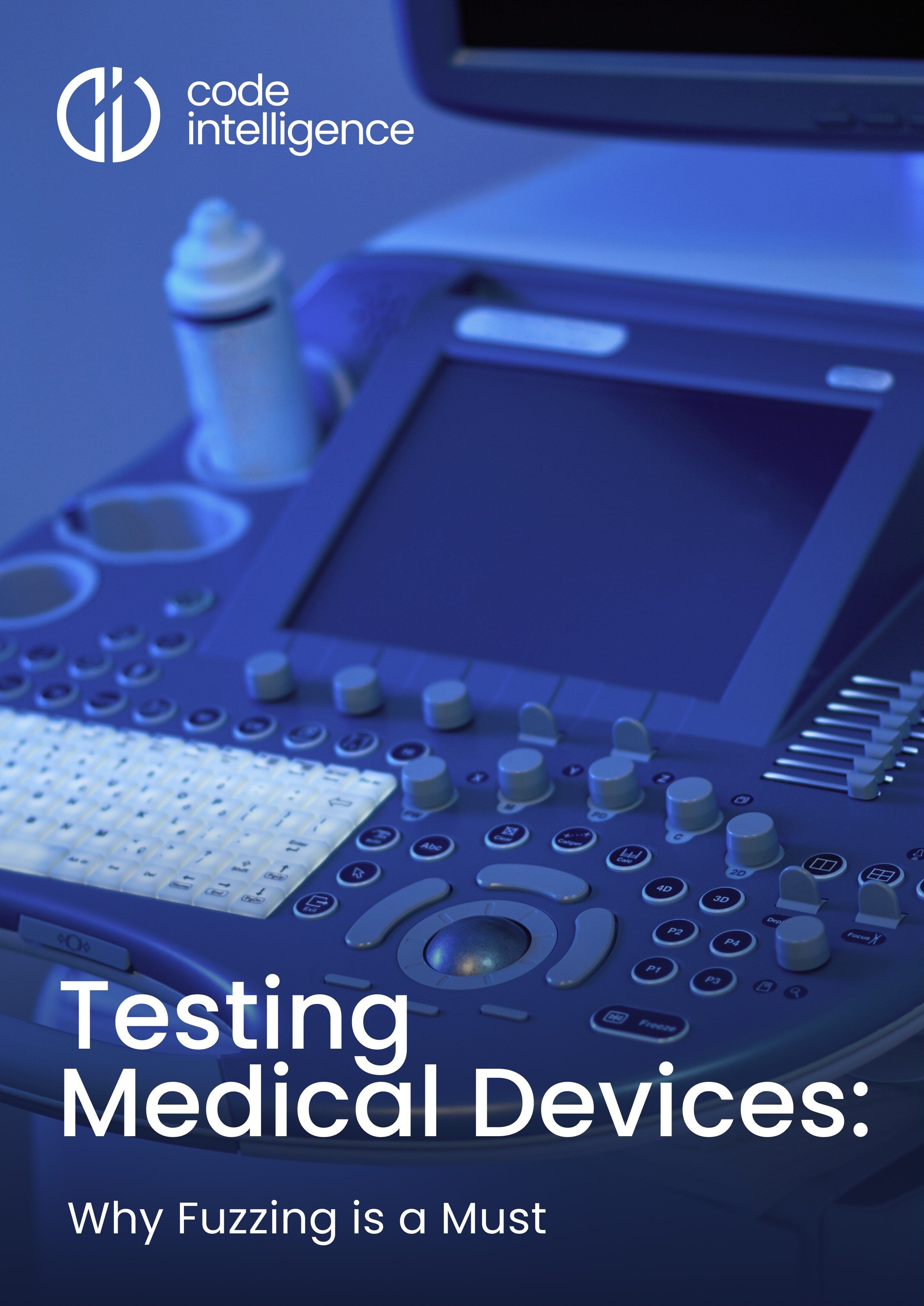 Testing Medical Devices: Why Fuzzing is a Must | White Paper