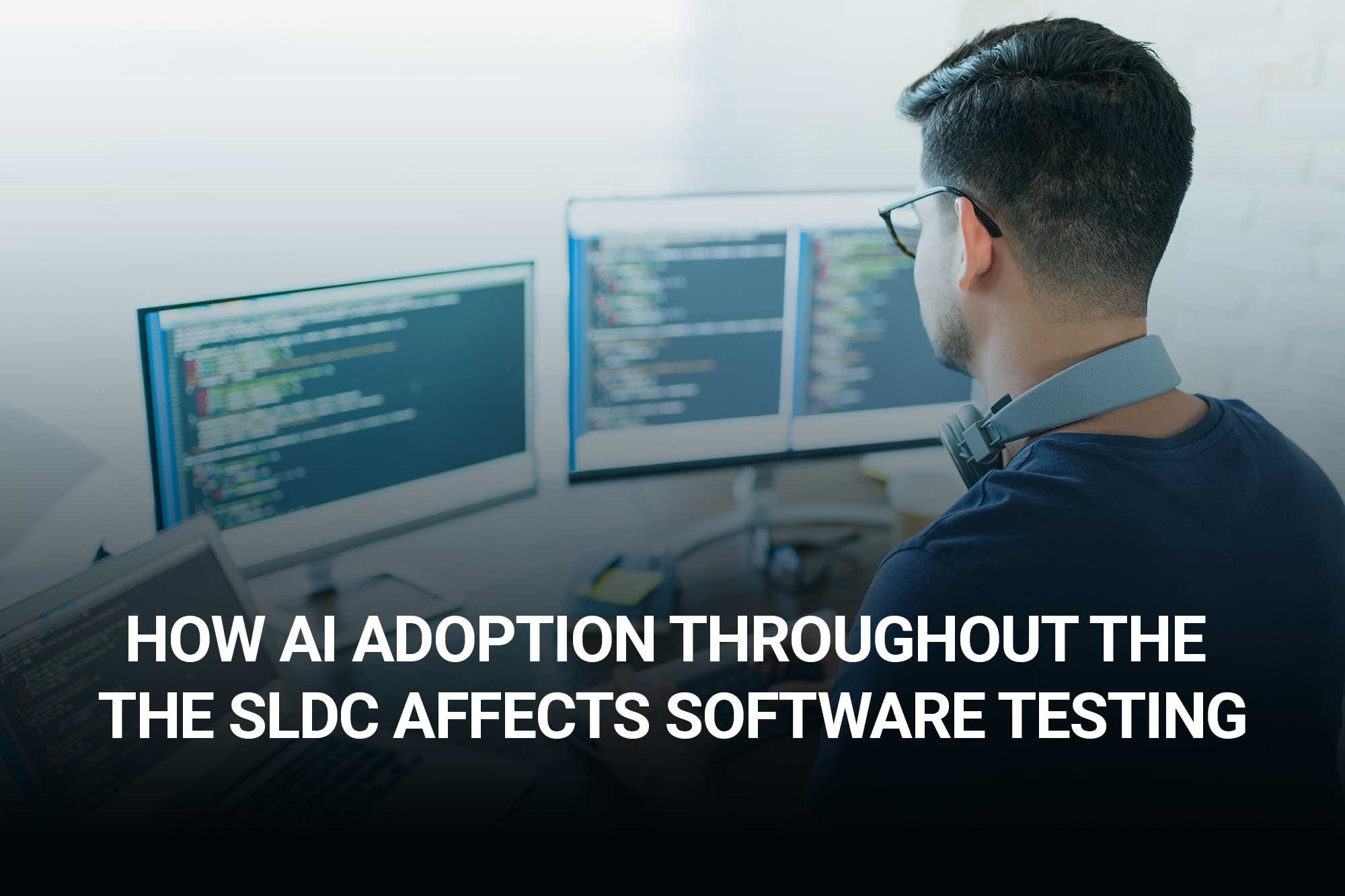 Impact AI adoption SLDC on Software Testing | Blog | Code Intelligence